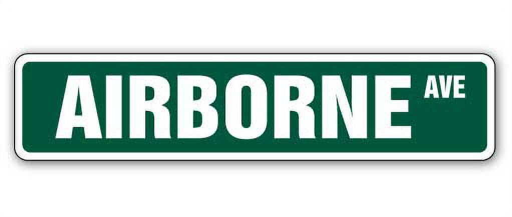 AIRBORNE Street Sign air borne military soldier | Indoor/Outdoor | 36 ...
