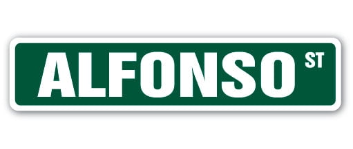 ALFONSO Street Sign Childrens Name Room Sign | Indoor/Outdoor | 18 ...