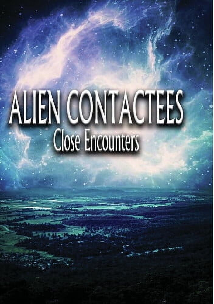 ALIEN CONTACTEES: Close Encounters (DVD), Zapruderflix, Documentary ...