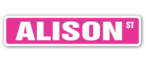 ALISON Street Sign Childrens Name Room Sign | Indoor/Outdoor | 36" Wide ...