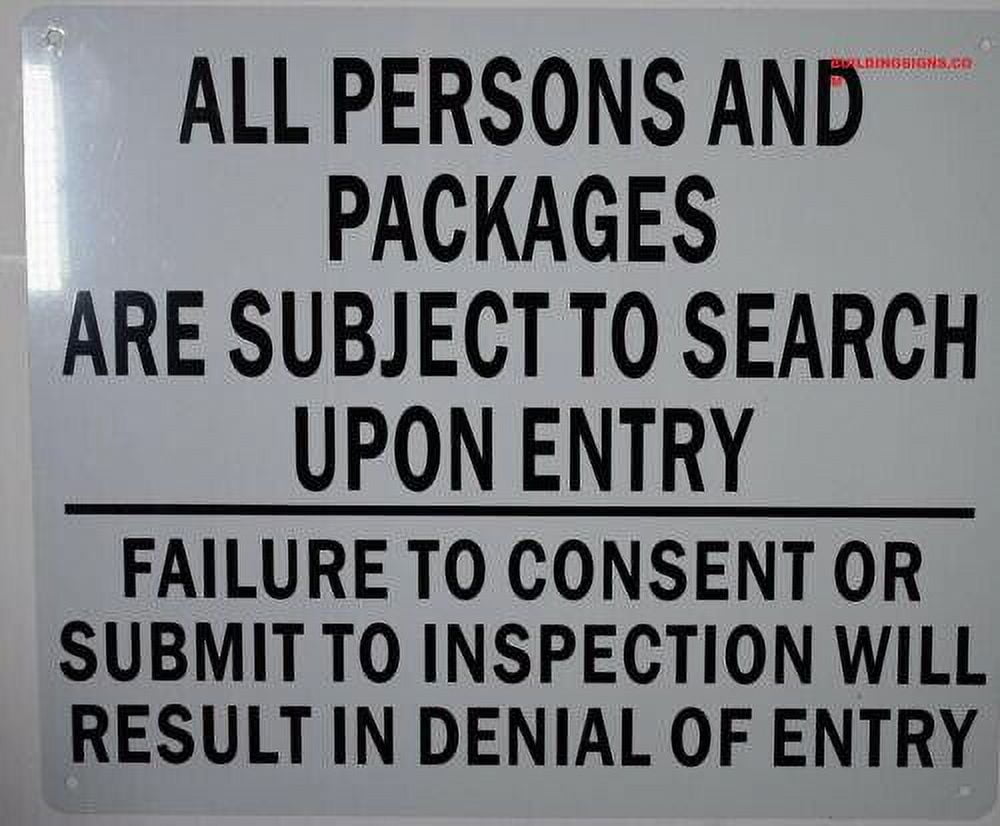 ALL PERSONS SUBJECT TO SEARCH SIGN (10X12 WHITE BACKGROUND, ALUMINUM ...