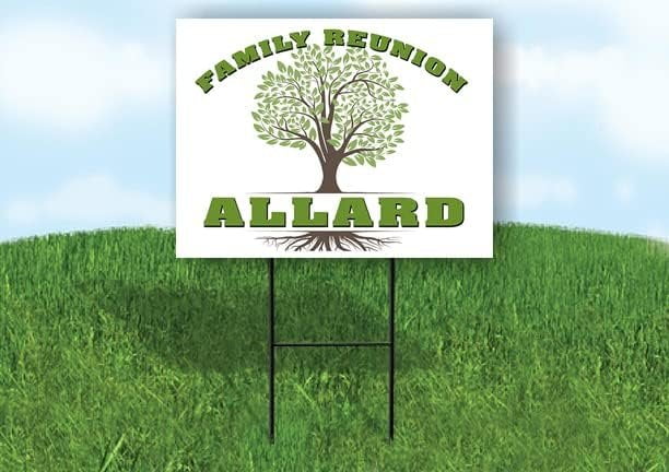ALLARD FAMILY REUNION GR TREE 18 in x 24 in Yard Sign Road Sign with ...
