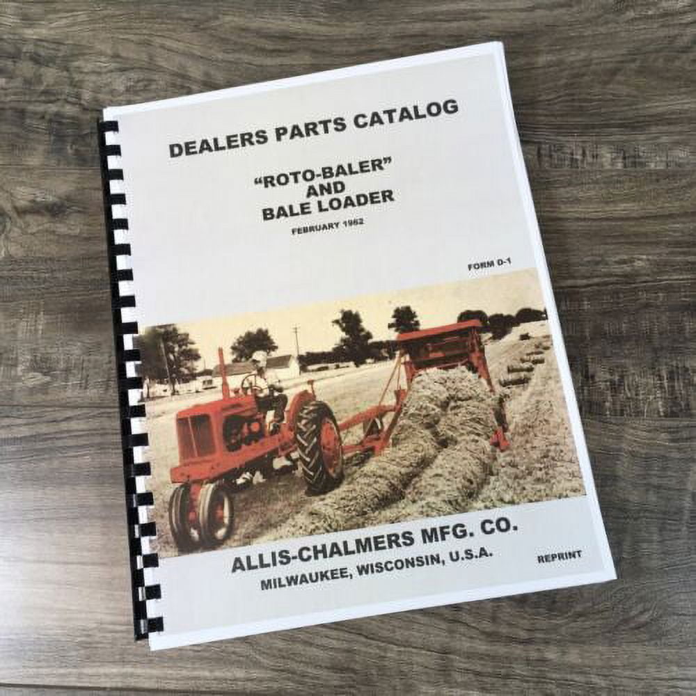 ALLIS CHALMERS ROTOBALER PARTS MANUAL CATALOG BOOK ASSEMBLY SCHEMATICS ...
