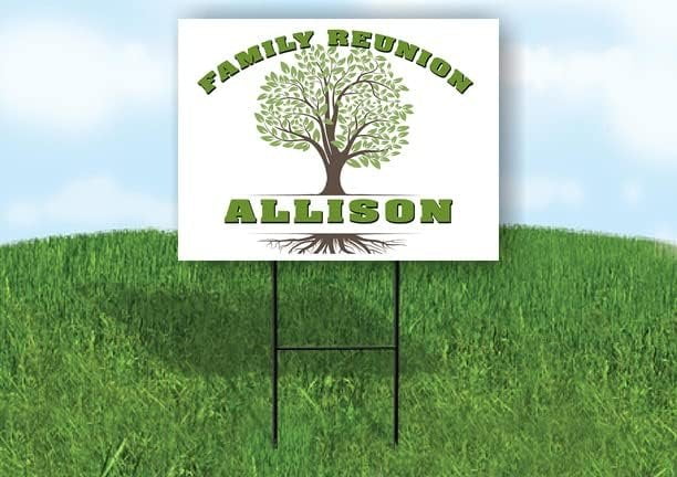 ALLISON FAMILY REUNION GR TREE 18 in x 24 in Yard Sign Road Sign with ...