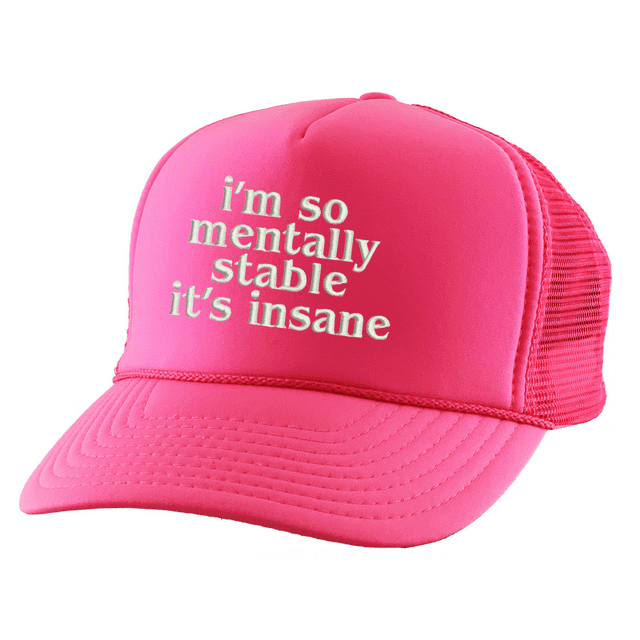 ALLNTRENDS I'm So Mentally Stable It's Insane Hat Funny Cap Embroidered ...