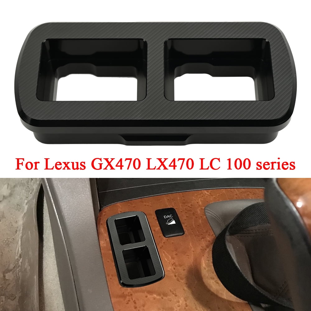 ALLTIMES Console Dual Switch Plate for Lexus GX470 / LX470 LC 100 ...