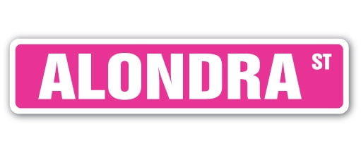 ALONDRA Street Sign Childrens Name Room Sign | Indoor/Outdoor | 30 ...