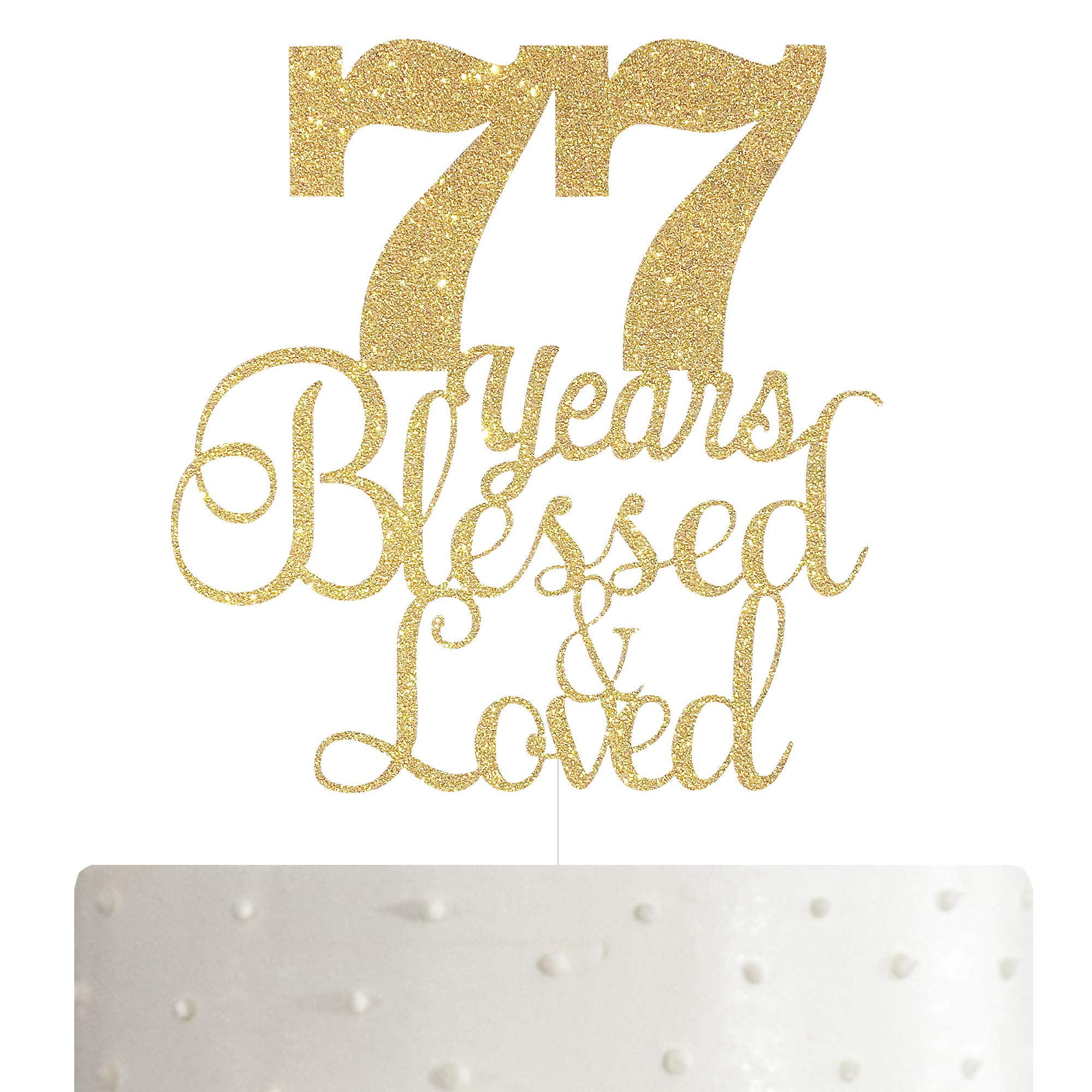 ALPHA K 77th FEV6 Birthday/Anniversary Cake Topper - 77 Years Blessed ...