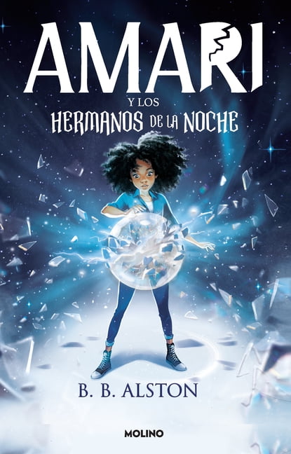 AMARI: Amari y los hermanos de la noche / Amari and the Night Brothers ...