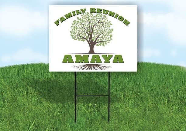 AMAYA FAMILY REUNION GR TREE 18 in x 24 in Yard Sign Road Sign with ...