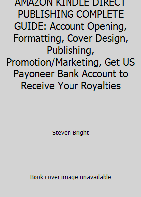 Pre-Owned AMAZON KINDLE DIRECT PUBLISHING COMPLETE GUIDE: Account ...