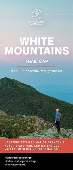 AMC White Mountains Trail Map 2: Franconia–Pemigewasset (Sheet map ...