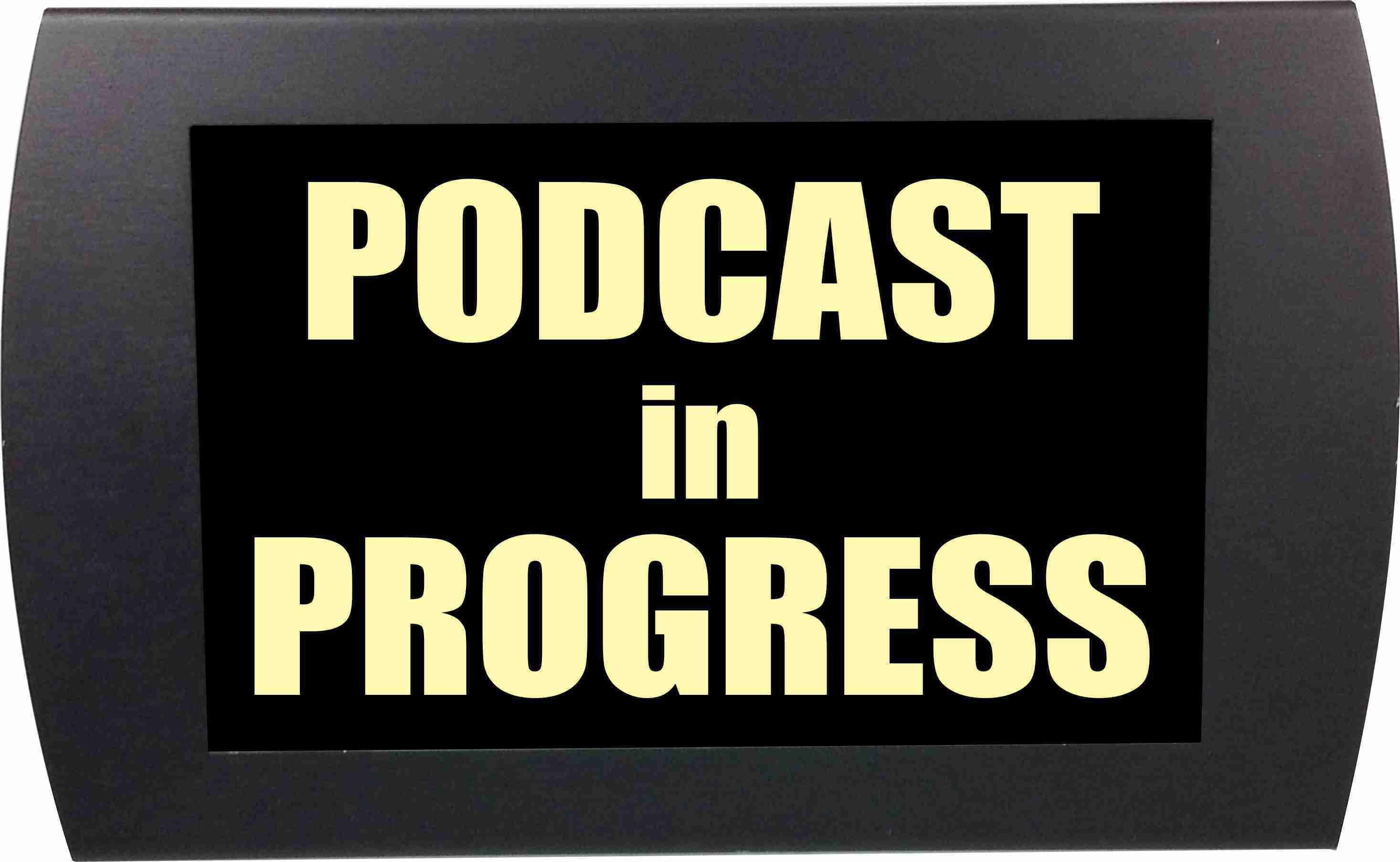 AMERICAN RECORDER - "PODCAST IN PROGRESS" LED Lighted Sign - Walmart.com