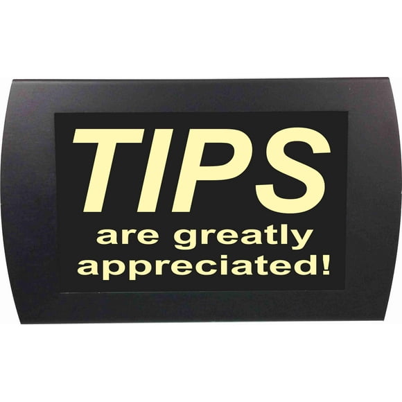 Tips Appreciated Sign