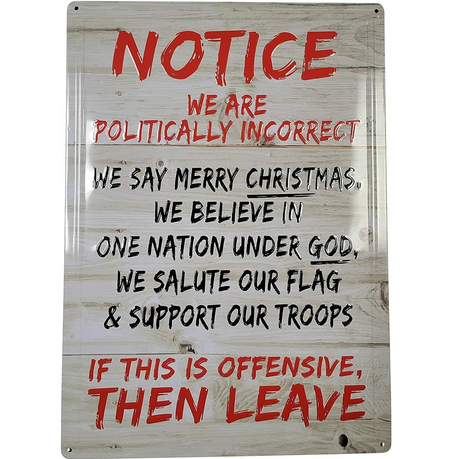 AMERICAN WIT 12" x 17" (Notice - WE are Politically Incorrect) 3D Metal ...