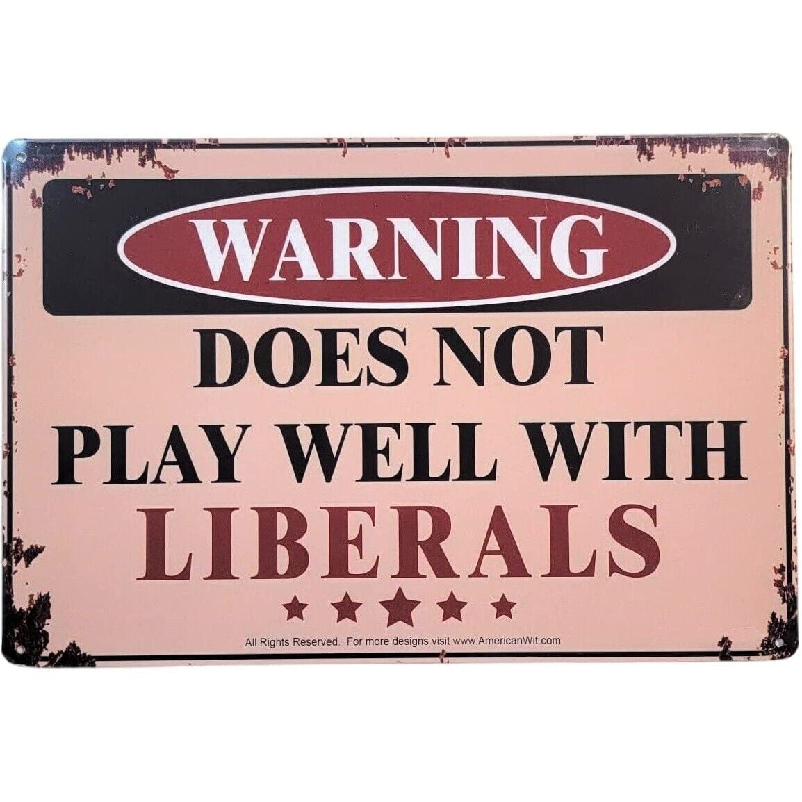 AMERICAN WIT 8" x 12" Metal Sign (WARNING - Does Not Play Well With ...