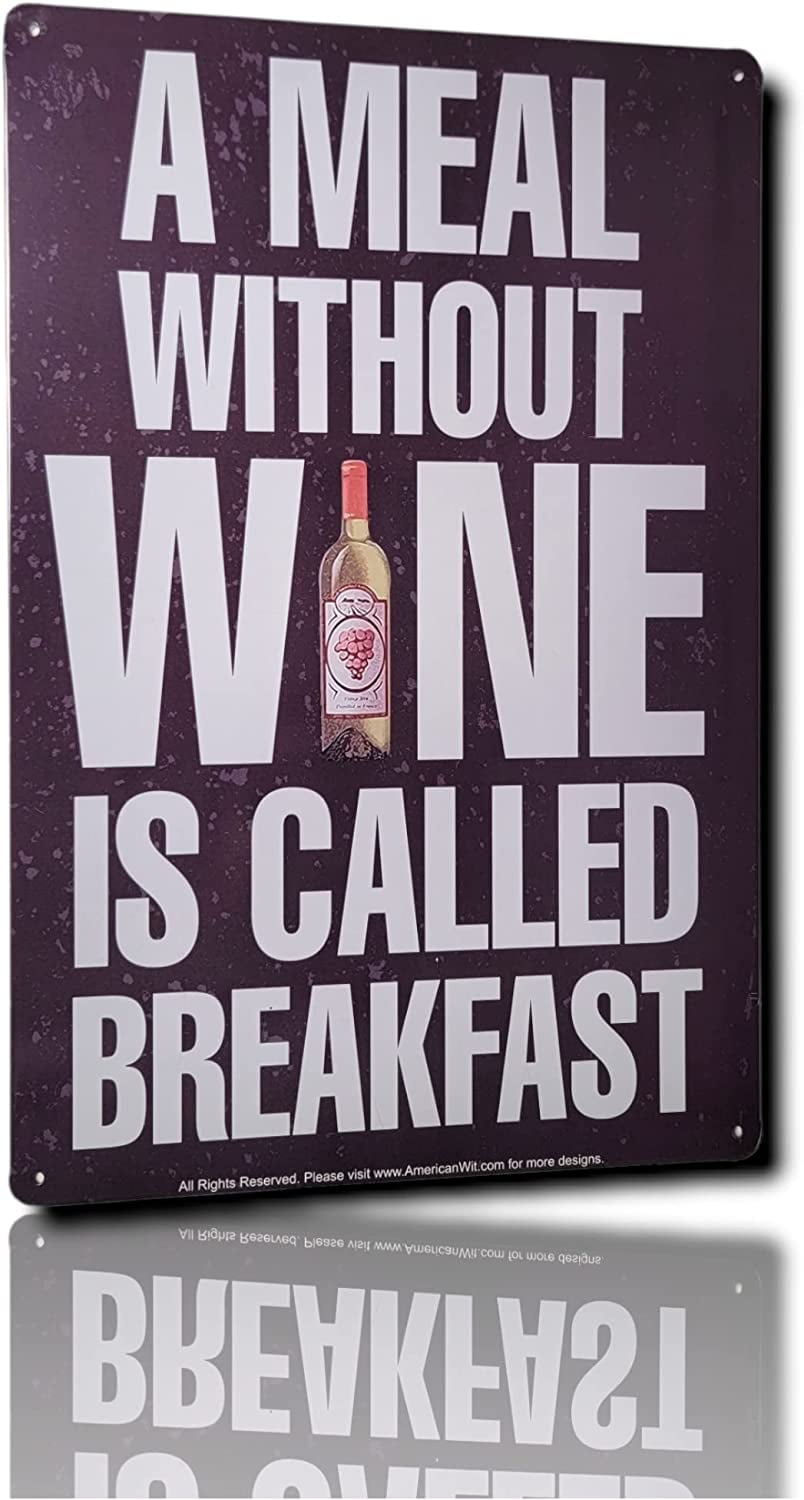 AMERICAN WIT 8" x 12" Metal Tin Funny Bar Sign (A MEAL WITHOUT WINE IS ...