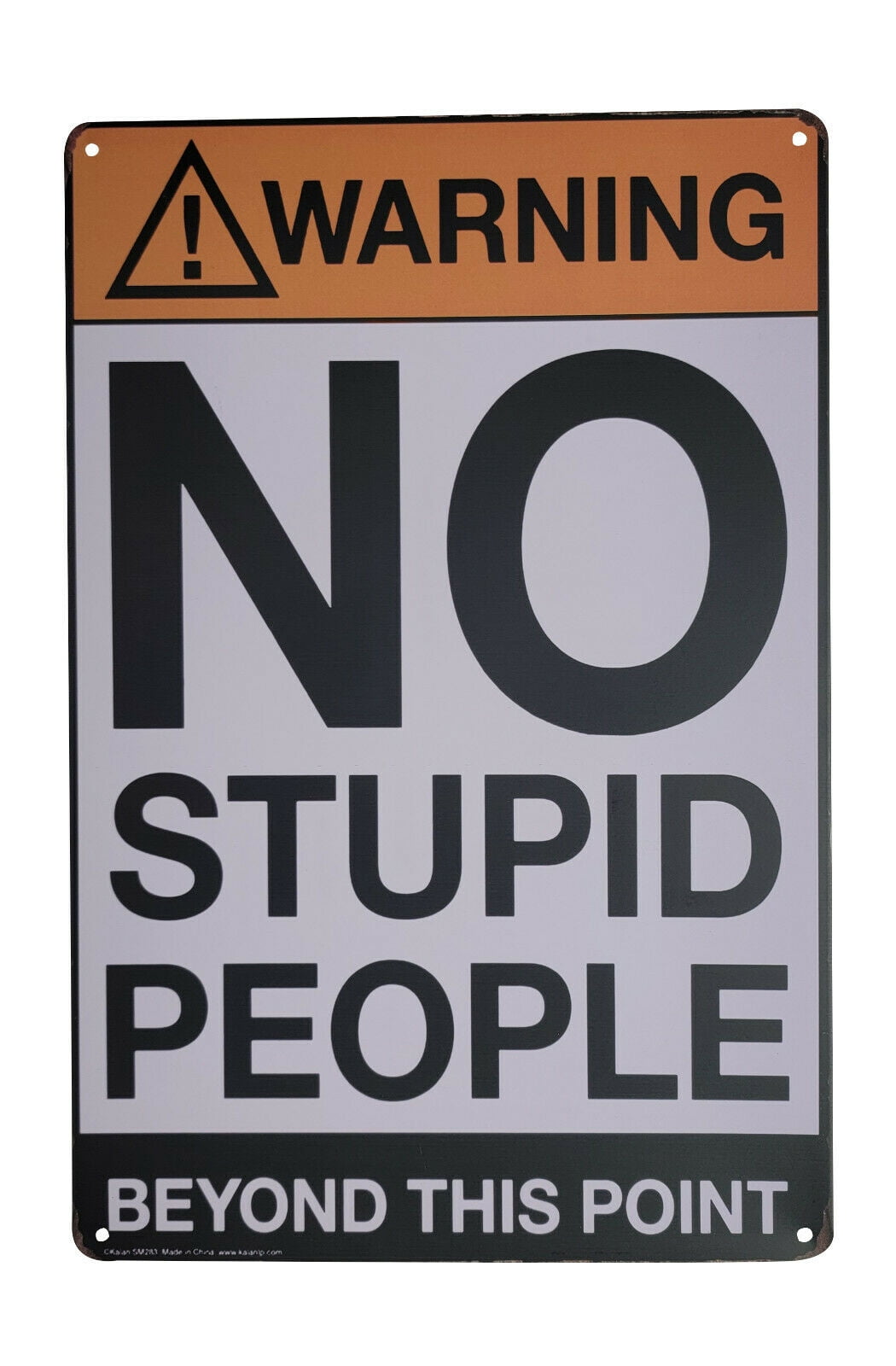 AMERICAN WIT 8" x 12" Tin Sign (Warning – NO Stupid People Beyond This ...