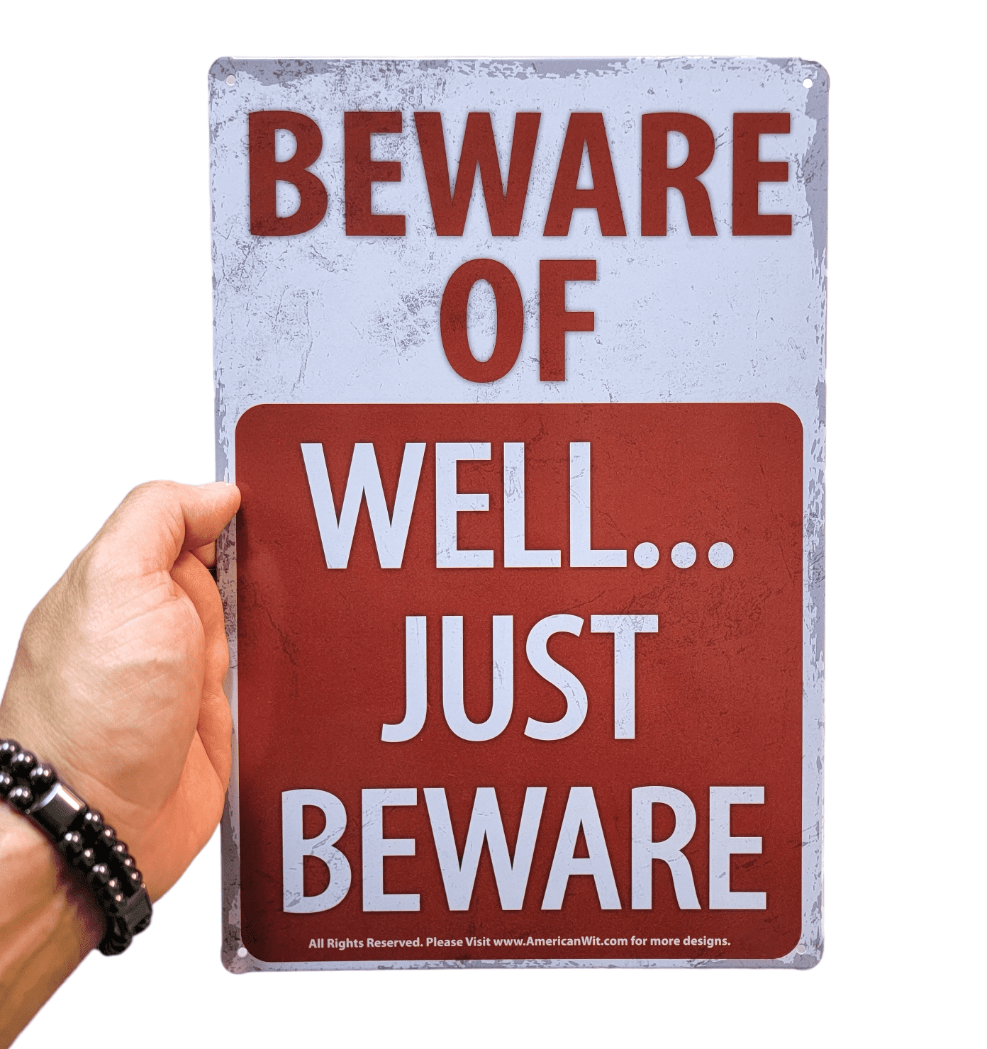 AMERICAN WIT 8"x12" Metal Sign (Beware of Well... Just Beware ...