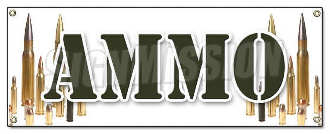 AMMO BANNER SIGN bullets guns shells range hunter shooter aim - Walmart.com