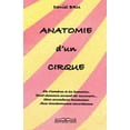ANATOMIE d'un CIRQUE, (Paperback) - Walmart.com