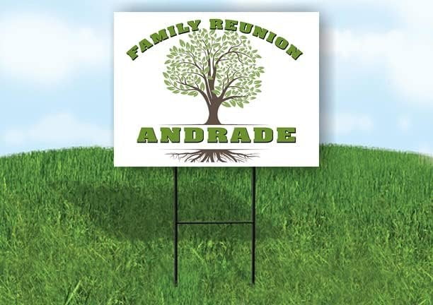 ANDRADE FAMILY REUNION GR TREE 18 in x 24 in Yard Sign Road Sign with ...