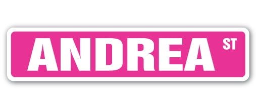 ANDREA Street Sign Childrens Name Room Sign | Indoor/Outdoor | 36" Wide ...