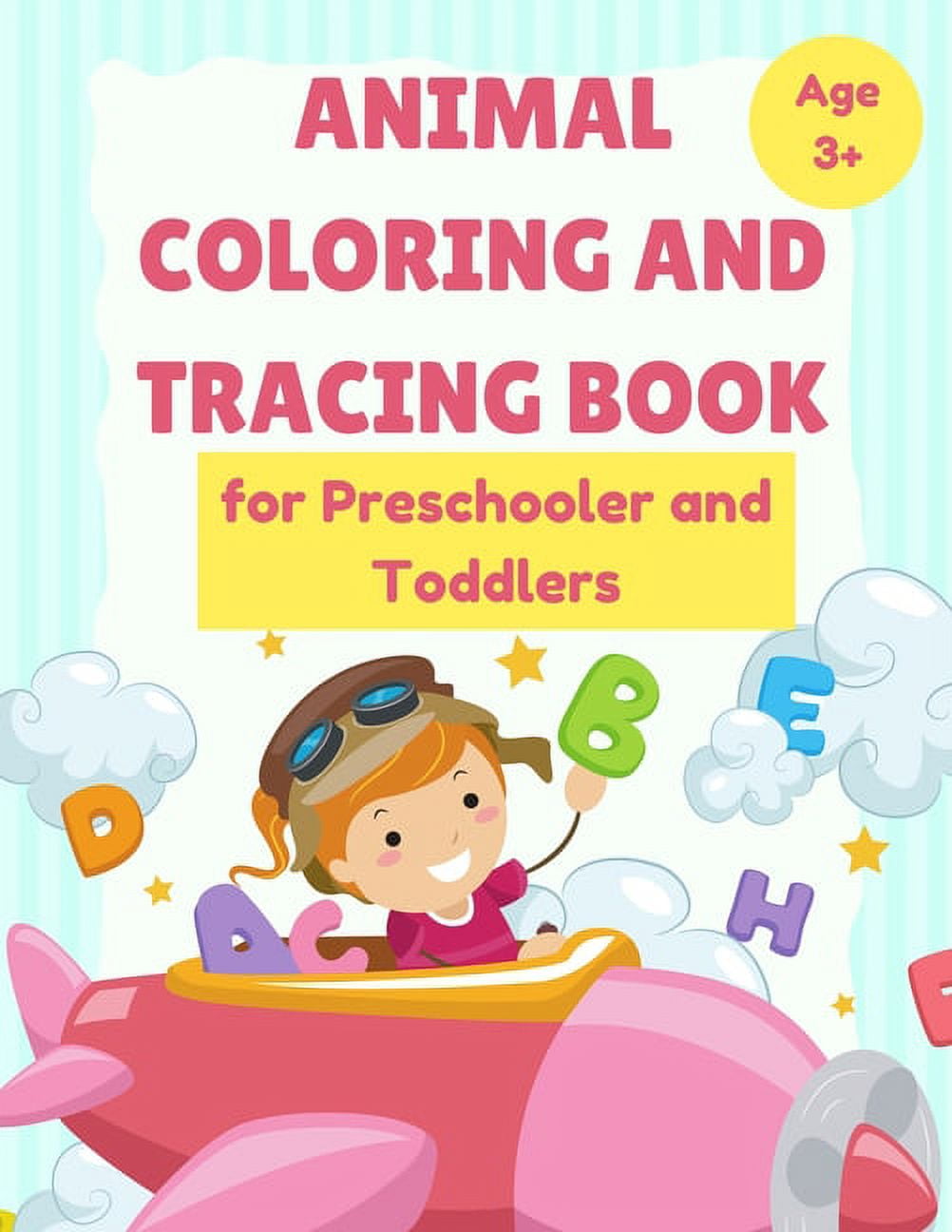 ANIMAL Coloring and Tracing Book for Preschooler and Toddlers - Age 3 ...