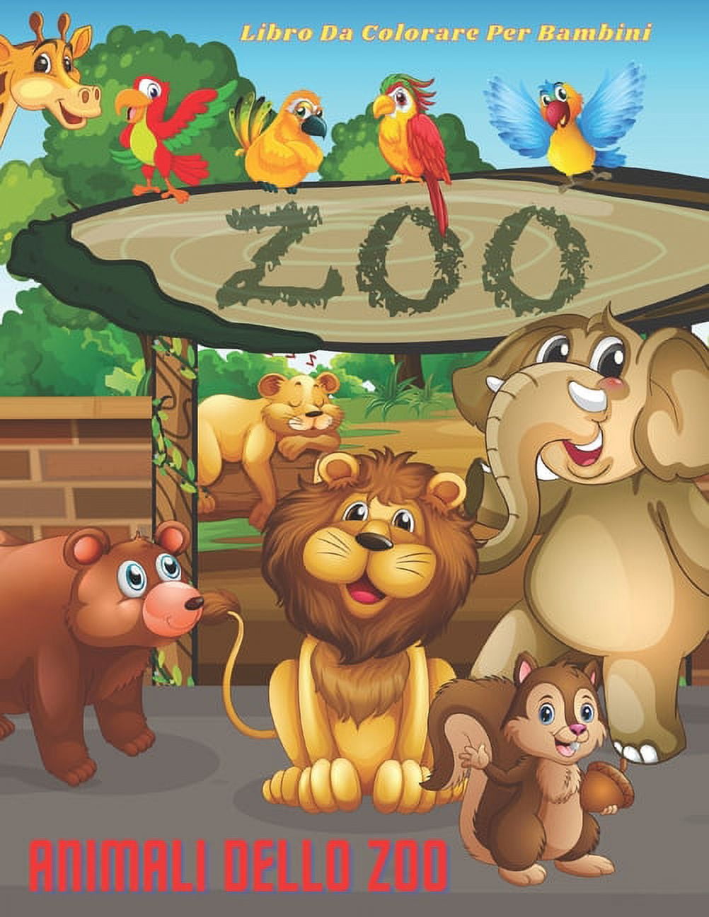 ANIMALI DELLO ZOO - Libro Da Colorare Per Bambini, (Paperback ...