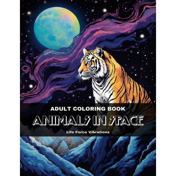 ANIMALS IN SPACE - Adult Coloring Book: 50+ Coloring Adventures ...