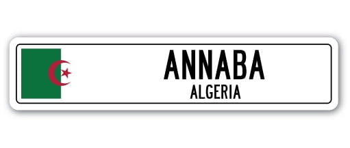 ANNABA ALGERIA Street Sign Algerian flag city country road wall gift ...