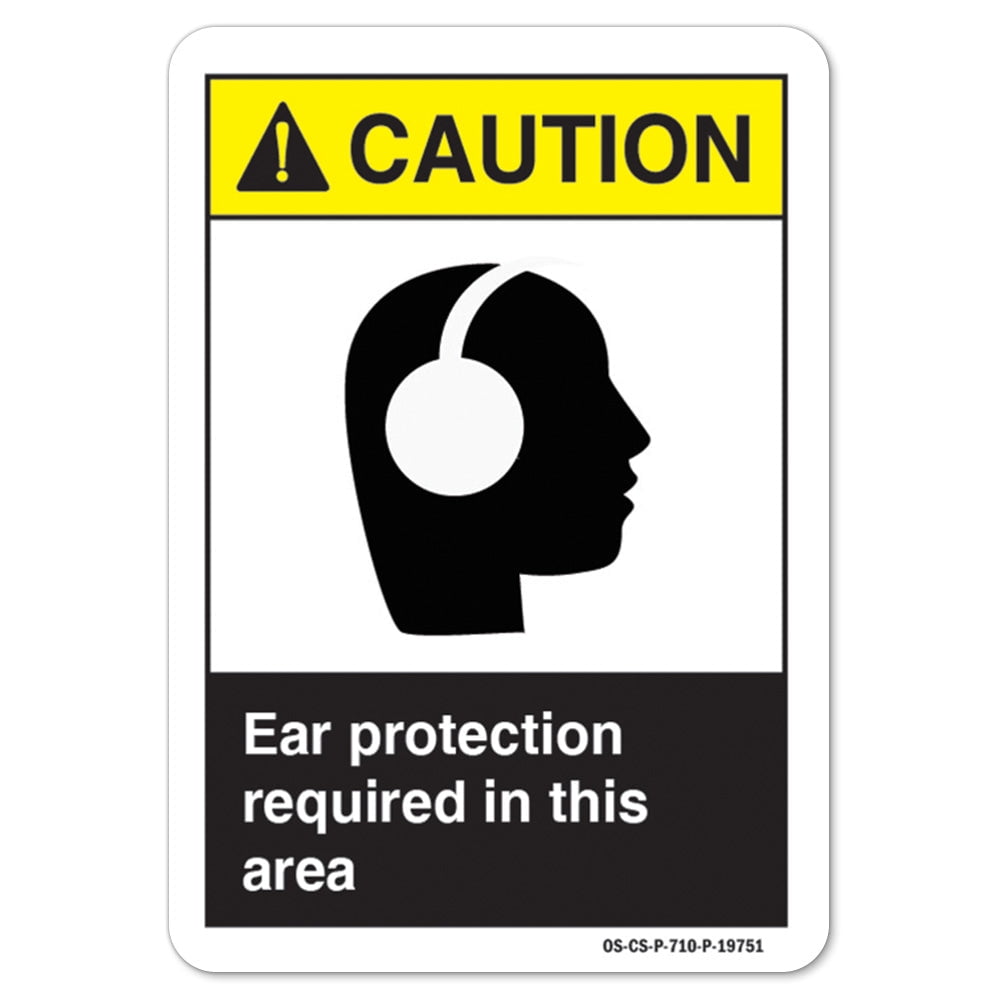 ANSI Caution Sign - Ear Protection Required In This Area | Aluminum ...