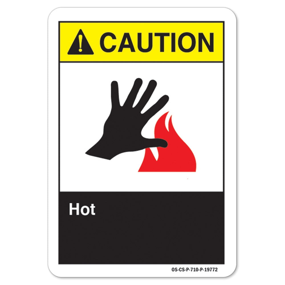 ANSI Caution Sign - Hot | Plastic Sign | Protect Your Business, Work ...