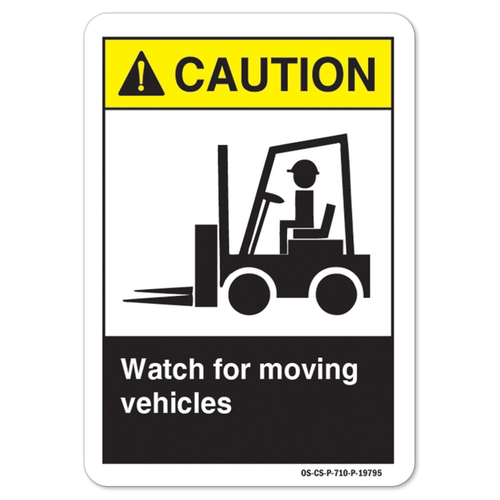 ANSI Caution Sign - Watch For Moving Vehicles | Decal | Protect Your ...