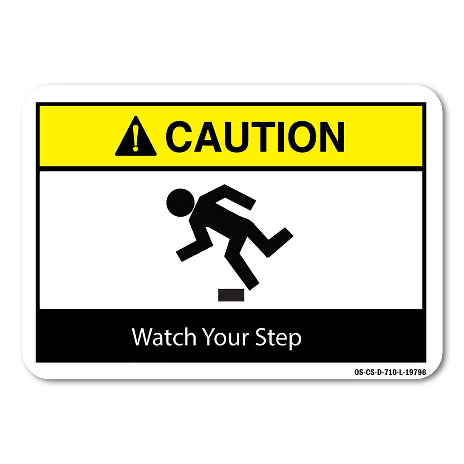 ANSI Caution Sign - Watch Your Step | Aluminum Sign | Protect Your ...