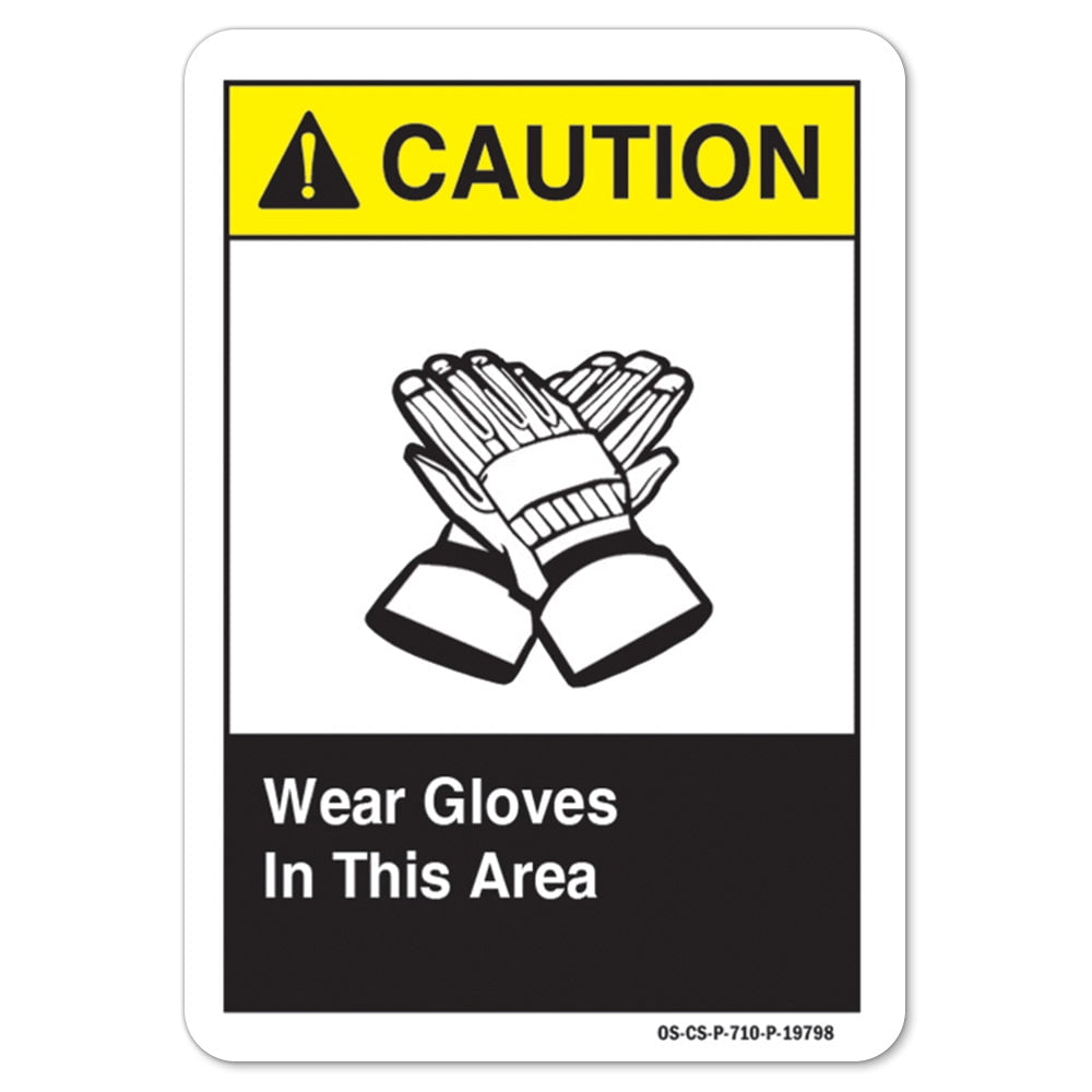 ANSI Caution Sign - Wear Gloves In This Area | Plastic Sign | Protect ...