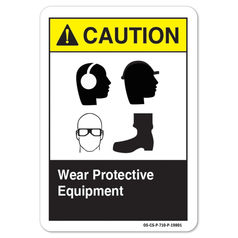 ANSI Caution Sign - Wear Protective Equipment (Ear Head Eye Foot ...