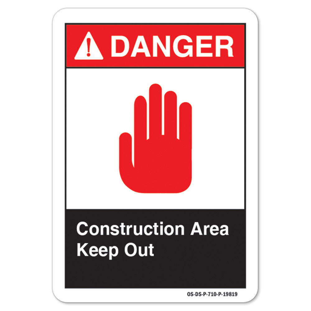 ANSI Danger Sign - Construction Area Keep Out | Aluminum Sign | Protect ...