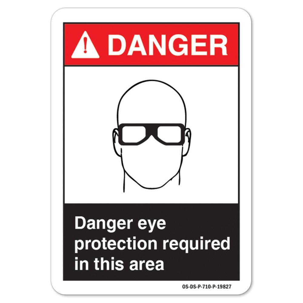 ANSI Danger Sign - Danger Eye Protection Required In This Area ...