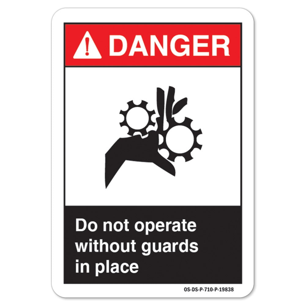 ANSI Danger Sign - Do Not Operate Without Guards In Place | Decal ...