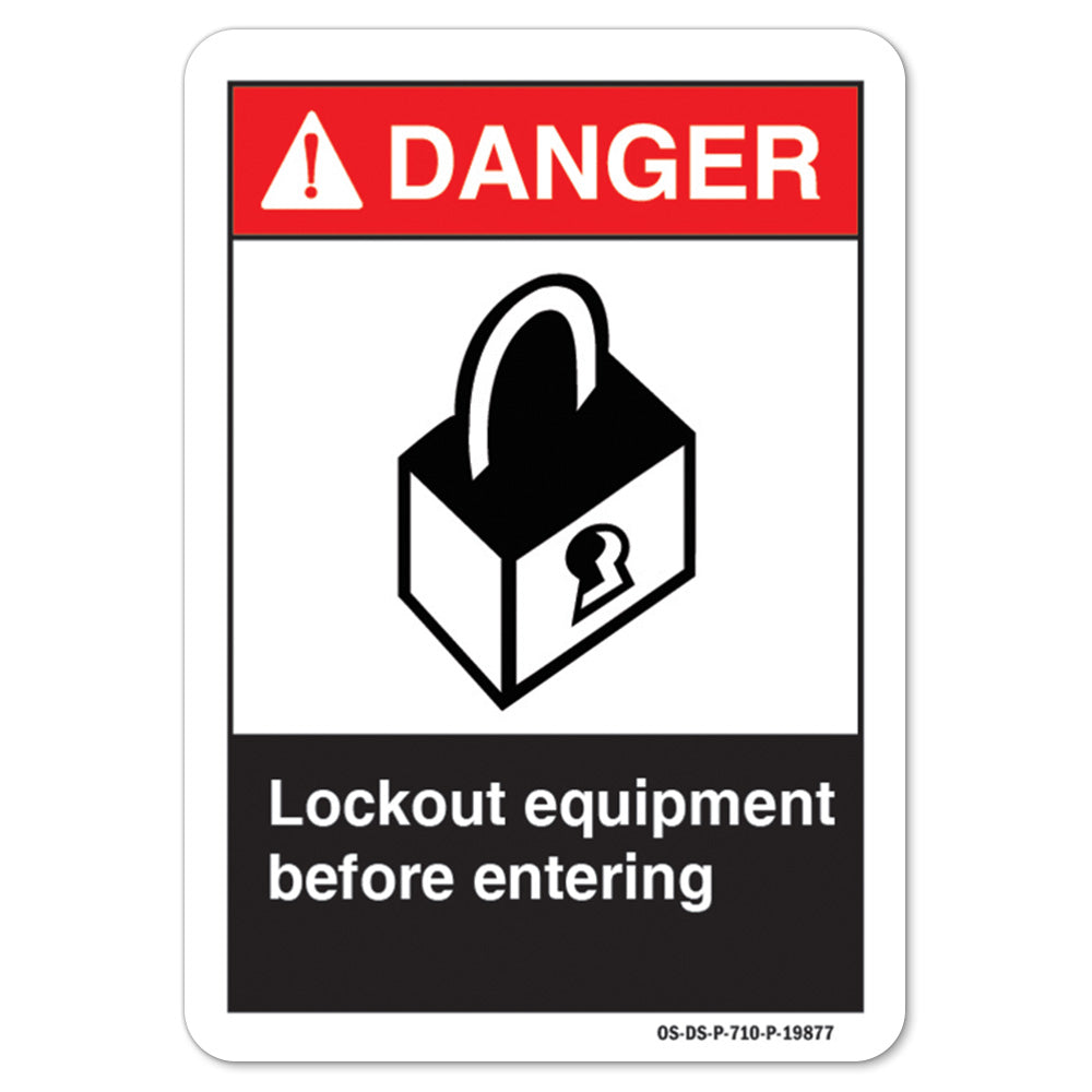 ANSI Danger Sign - Lockout Equipment Before Entering | Aluminum Sign ...