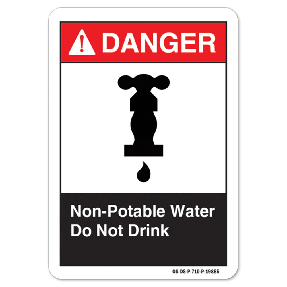 ANSI Danger Sign - Non-Potable Water Do Not Drink | Decal | Protect ...