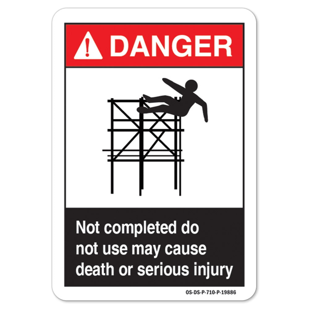 ANSI Danger Sign - Not Completed Do Not Use Use May Cause Death ...