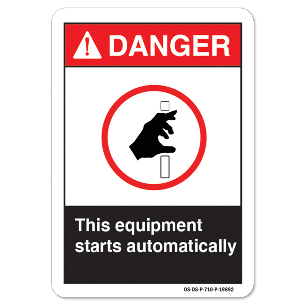 ANSI Danger Sign - This Equipment Starts Automatically | Decal ...