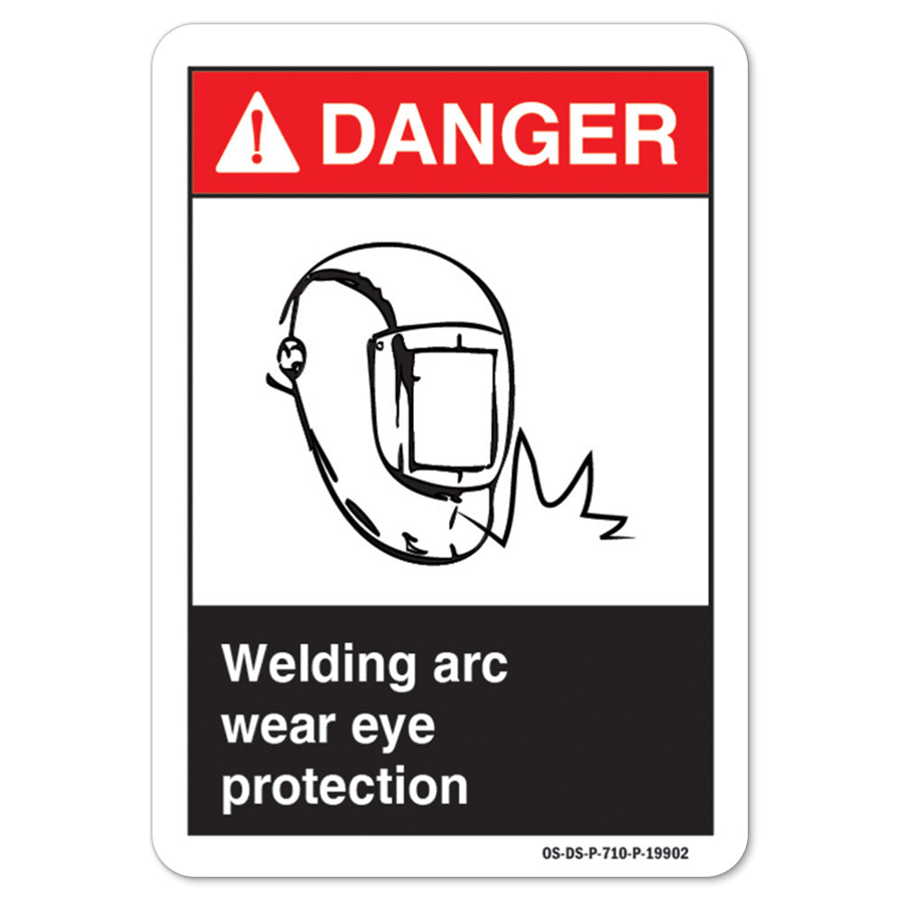 ANSI Danger Sign - Welding Arc Wear Eye Protection | Decal | Protect ...