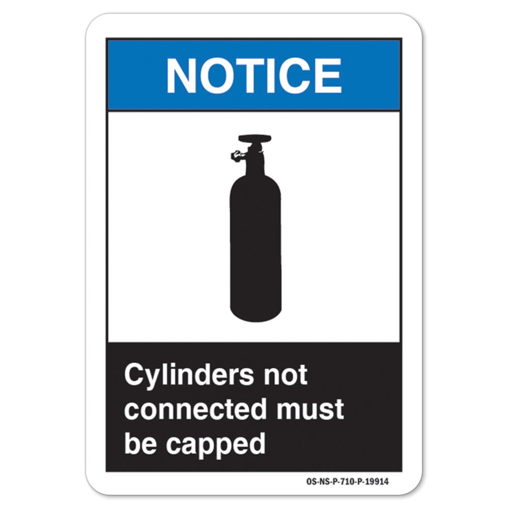 ANSI Notice Sign - Cylinders Not Connected Must Be Capped | Plastic ...