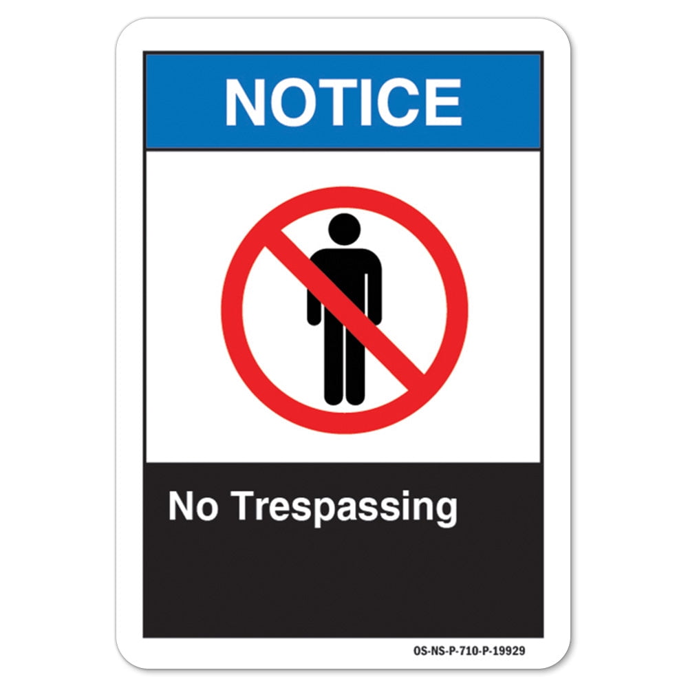 ANSI Notice Sign - No Trespassing | Decal | Protect Your Business, Work ...