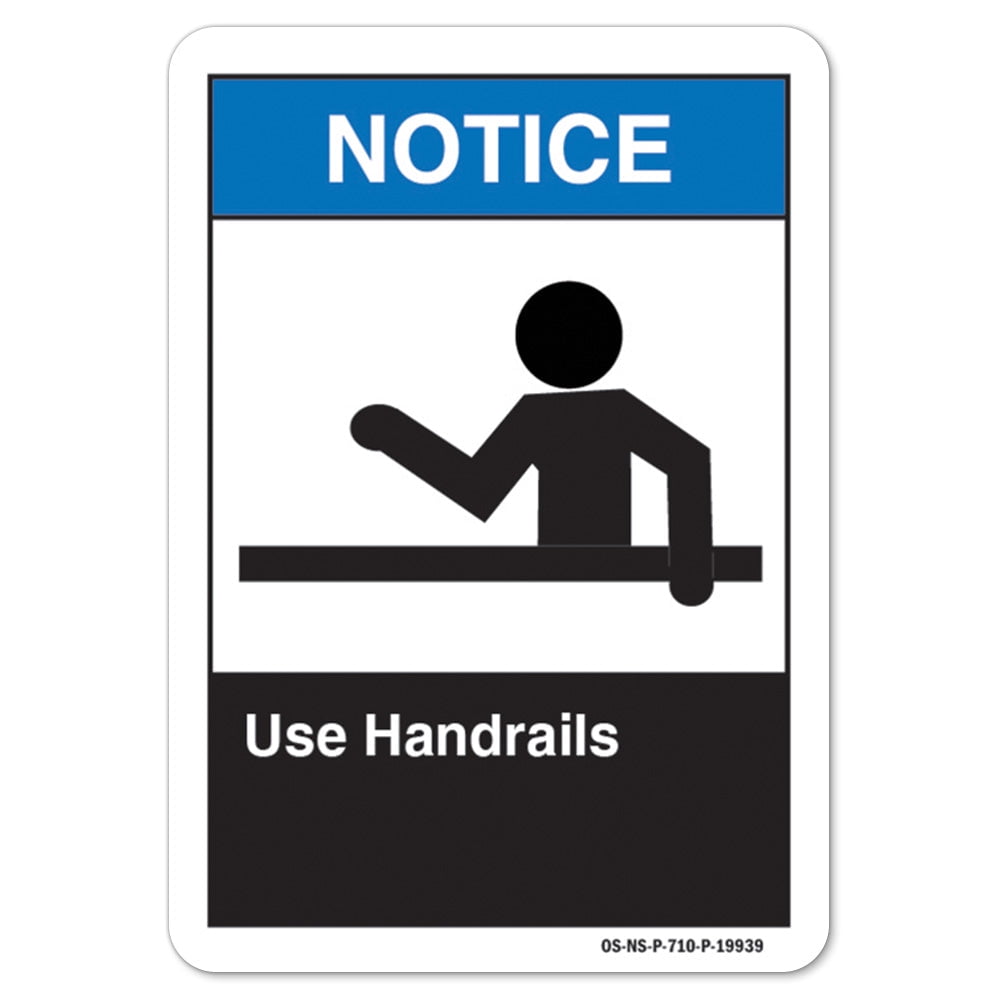 ANSI Notice Sign - Use Handrails | Aluminum Sign | Protect Your ...
