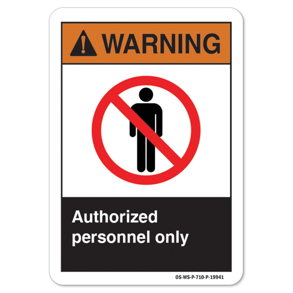ANSI Warning Sign - Authorized Personnel Only | Decal | Protect Your ...