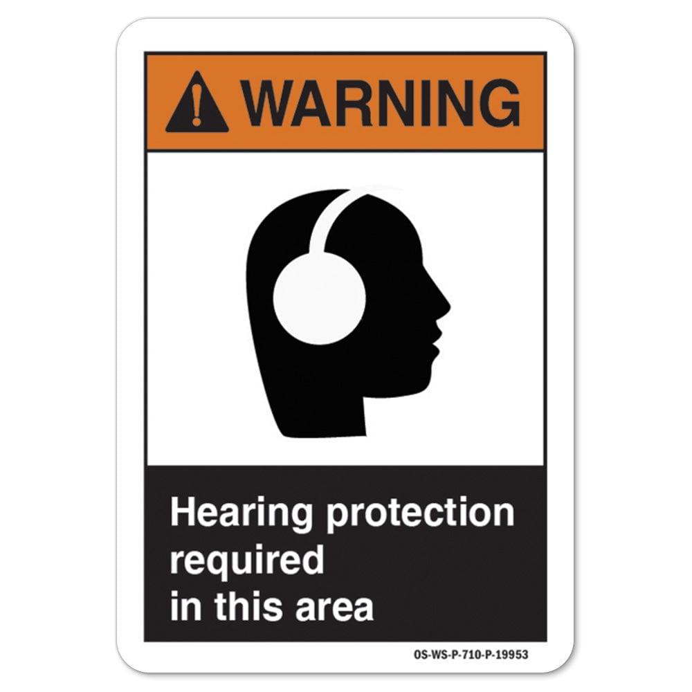 ANSI Warning Sign - Hearing Protection Required In This Area | Aluminum ...